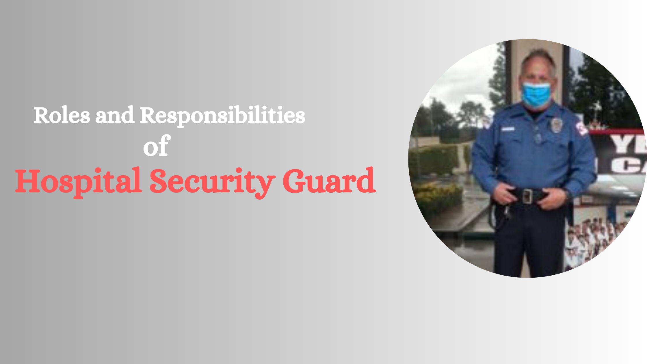 Hospital Security Guard Roles & Responsibilities