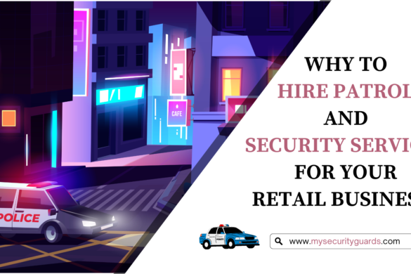 Why You Need a Private Home Security Patrol Service