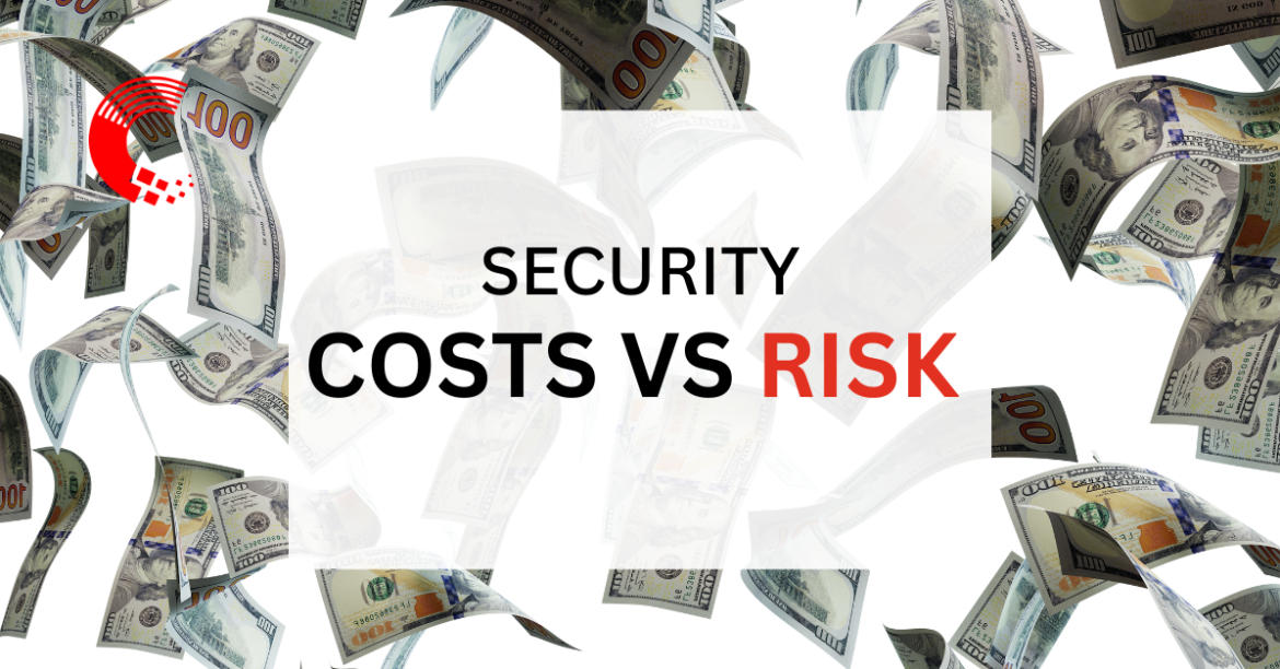 Security Costs vs. Risk: Balancing Protection and Profitability | CITIGUARD