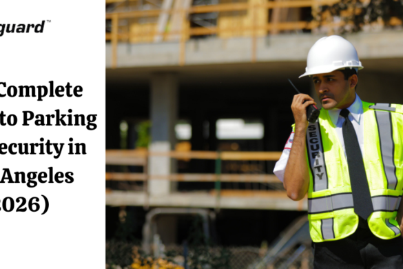 Tips for Being Safe in a Parking Area in 2021 | CITIGUARD